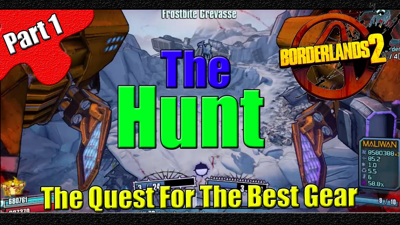 Borderlands 2 | The Hunt | The Quest for The Best Gear | Part 1 - YouTube