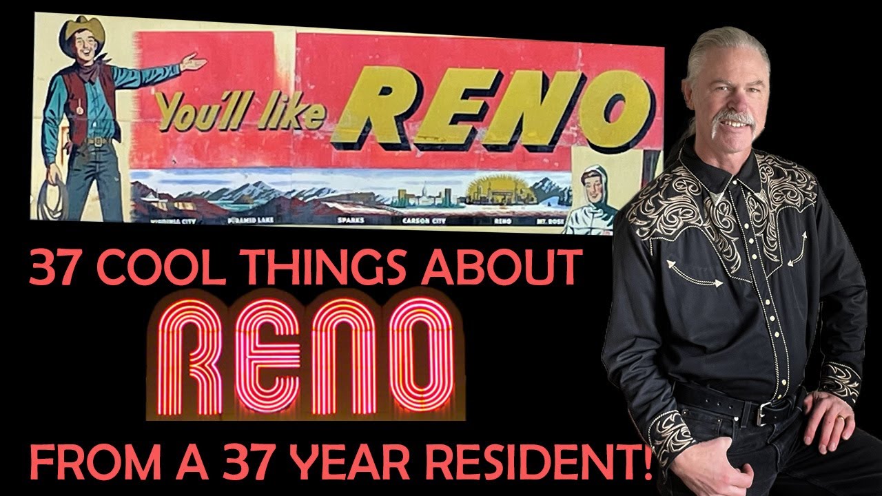 37 cool things about Reno, Nevada from a 37 year resident. - YouTube
