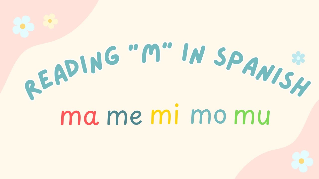 Reading "M" in Spanish! - YouTube
