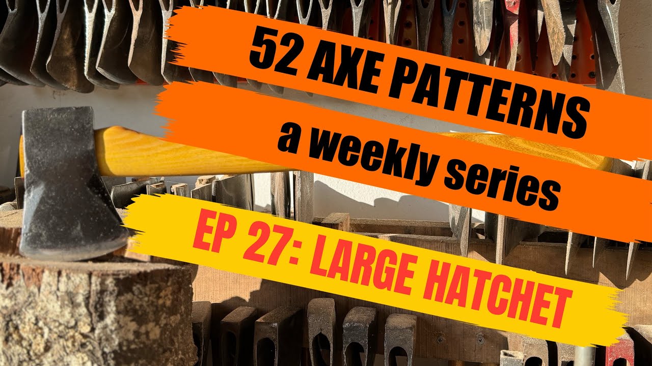 52 AXE PATTERNS (EP 27: LARGE HATCHET) - YouTube