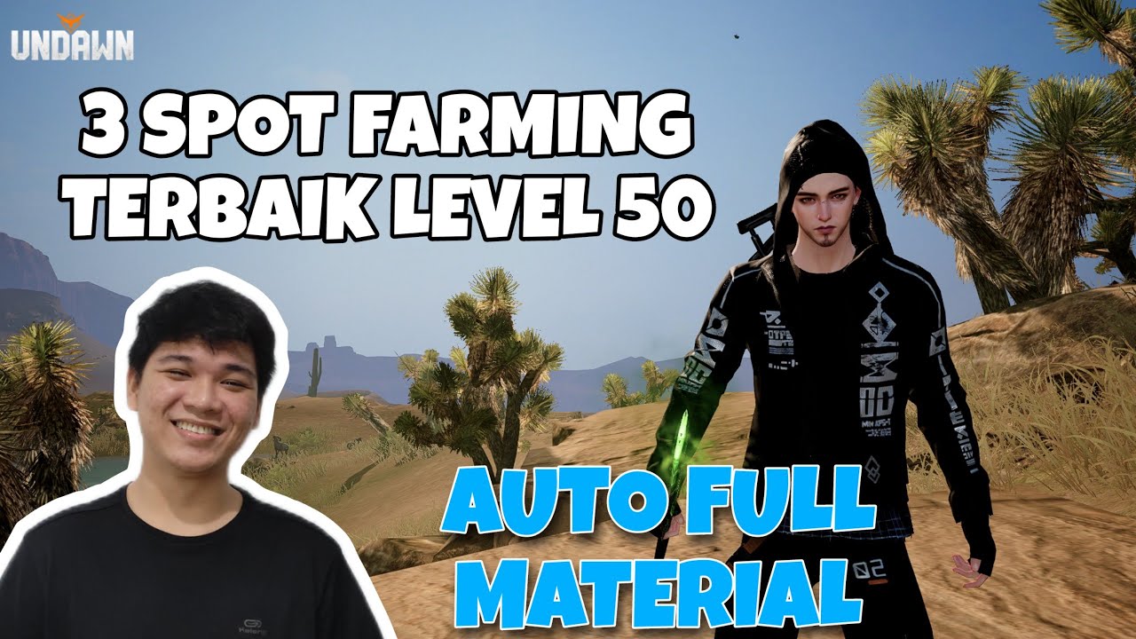 3 SPOT FARMING MATERIAL LEVEL 50 TERBAIK DI UNDAWN (ANDROID/IOS/PC ...