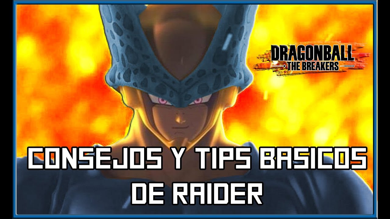 CONSEJOS Y TIPS BASICOS DE RAIDER DE DRAGON BALL THE BREAKERS - YouTube