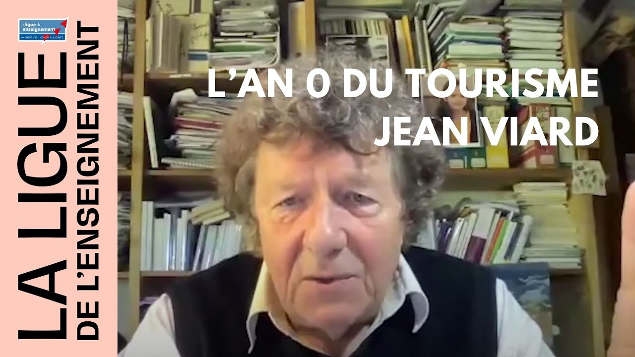 « L’an zéro du tourisme » Conférence de Jean Viard, sociologue - YouTube