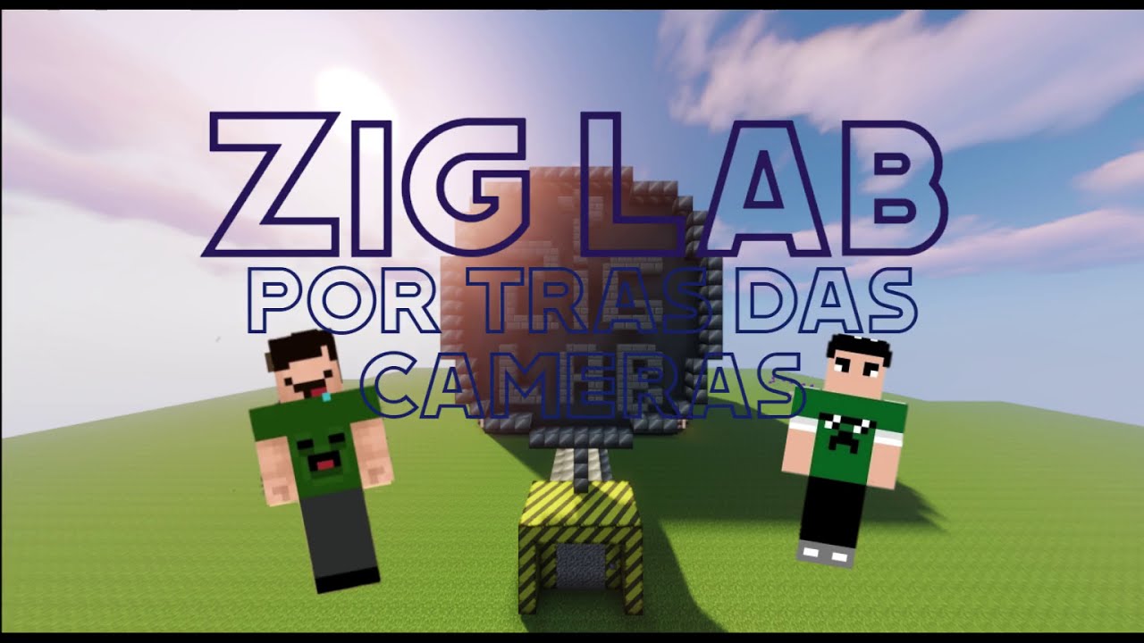 Zig Lab Por trás das cameras!!📽 - YouTube