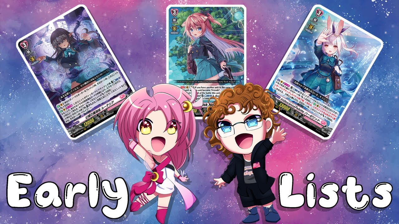Cardfight Vanguard overDress - Lyrical 3 Early Lists (Luticia, Fortia ...