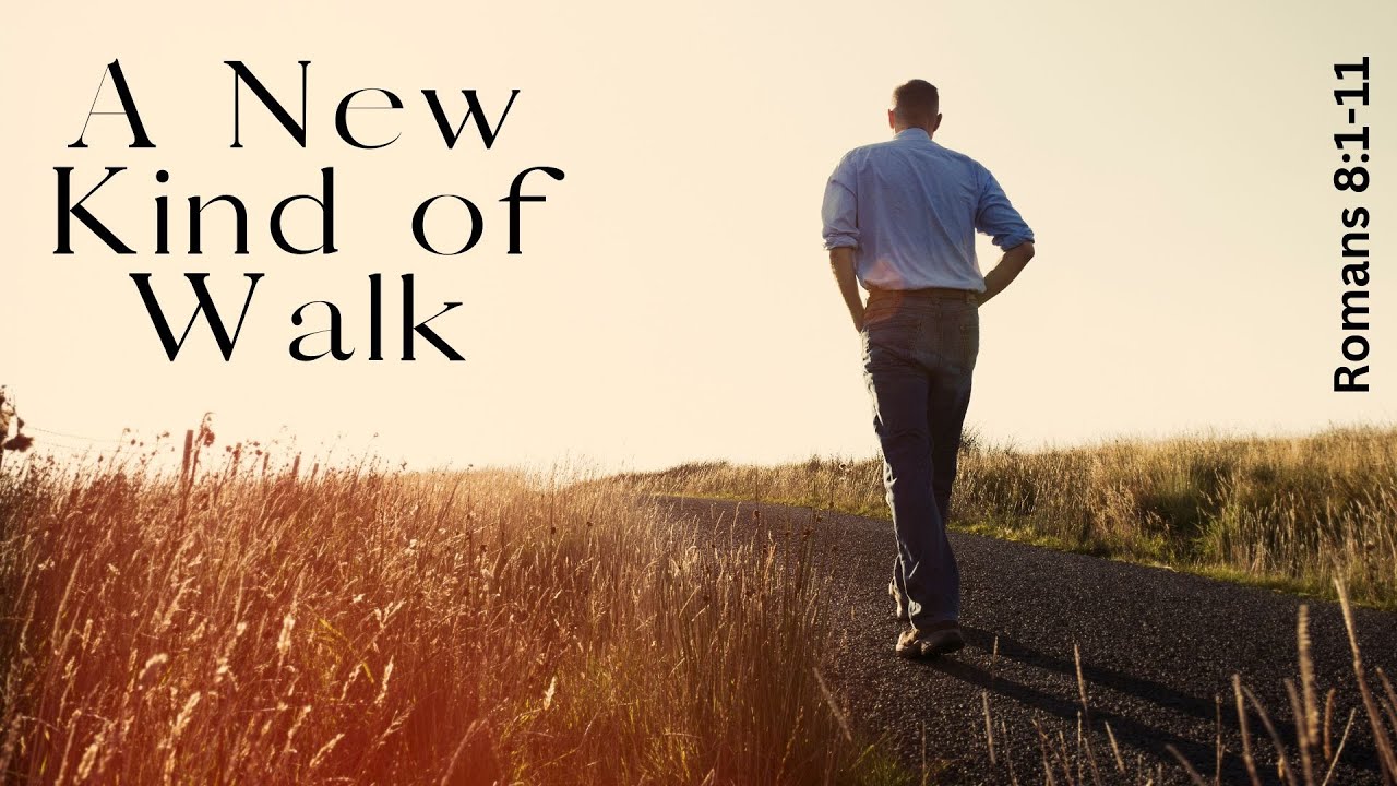 A New Kind of Walk (sermon only) - YouTube