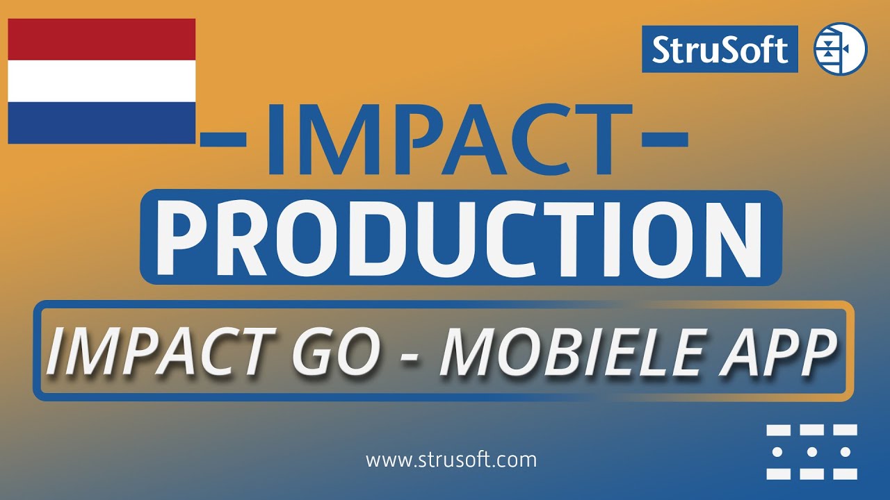 IMPACT Production - Prefab Planning and Tracking: IMPACT Go Mobiele App ...