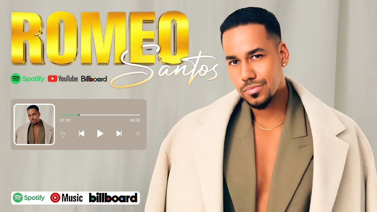 ROMEO SANTOS MIX 2025 - MEJOR COLECCIÓN DE CANCIONES DE ROMEO SANTOS ...