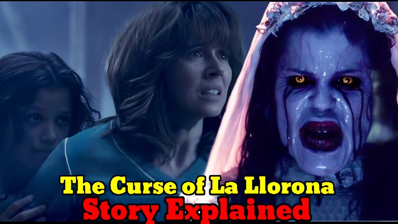 The Curse of La Llorona Story Explained 🥵 | Filmy Ten | - YouTube