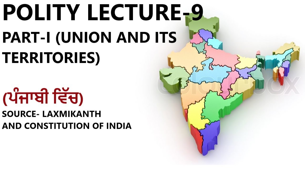 Indian Polity Lecture-9 (Part I- Union And Its Territories explained in ...
