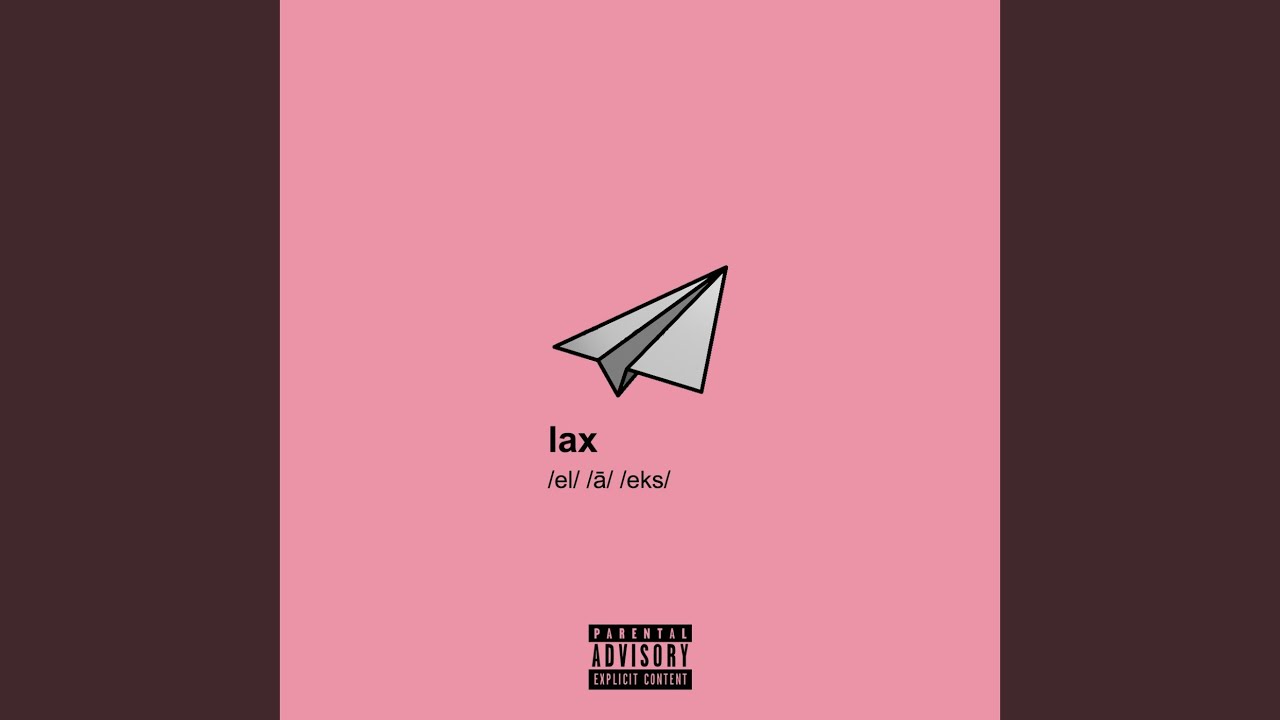lax - YouTube Music