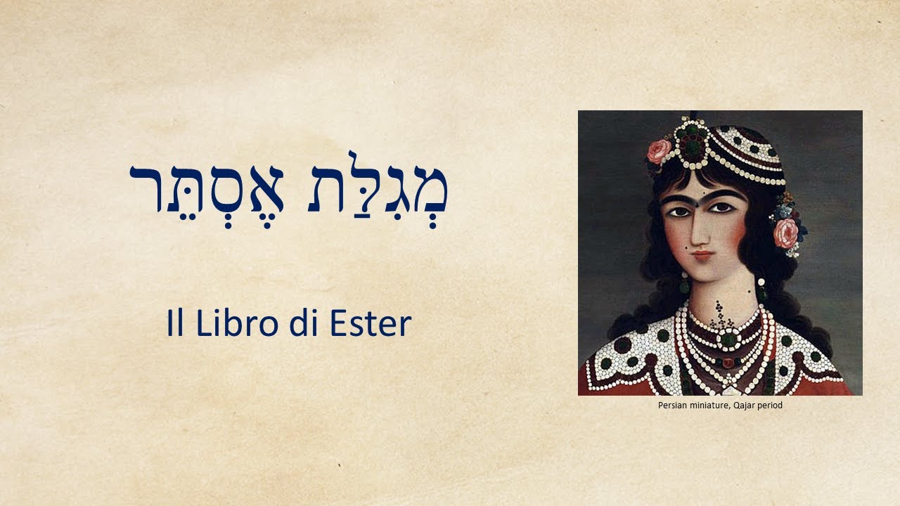 Il Libro di Ester - YouTube