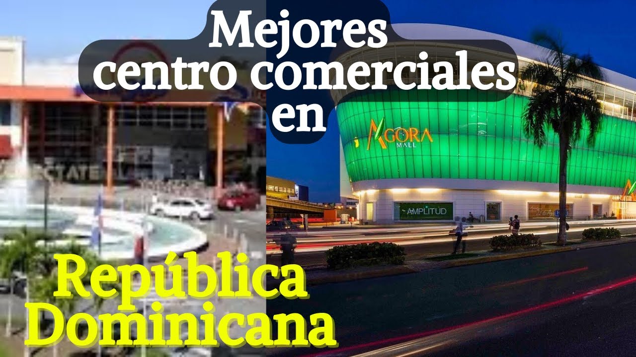 REPÚBLICA DOMINICANA: Centro Comercial Santo Domingo | AGORA MALL y ...