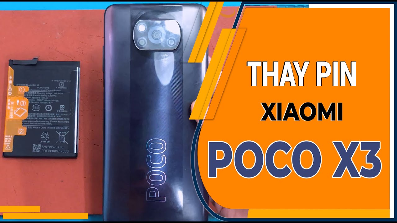 Thay pin Xiaomi POCO X3 Pro - Xiaomi POCO X3 Pro Battery Replacement ...