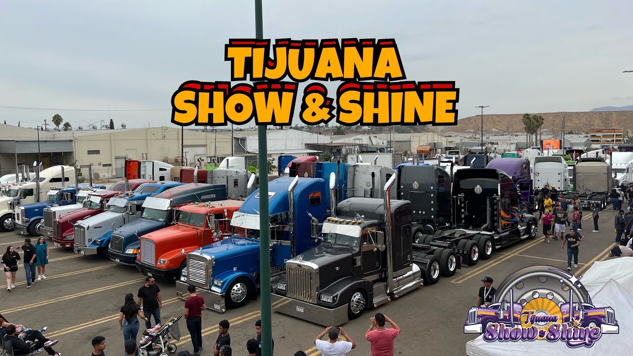 ASÍ VIVIMOS LA EXHIBICIÓN DE TROQUES EN EL "TIJUANA SHOW & SHINE ...