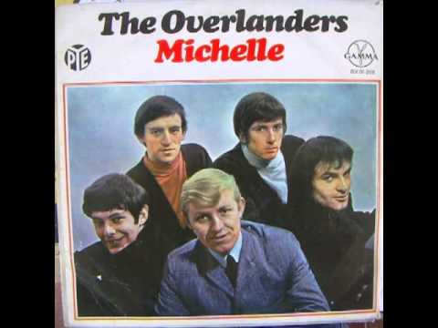 Overlanders - Michelle - YouTube