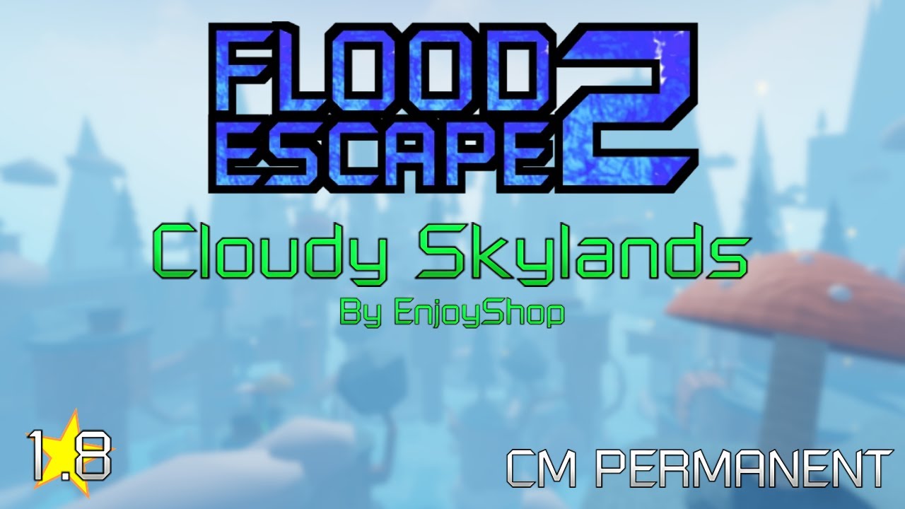 Roblox | Flood Escape 2 - Cloudy Skylands [CM PERMANENT] - YouTube