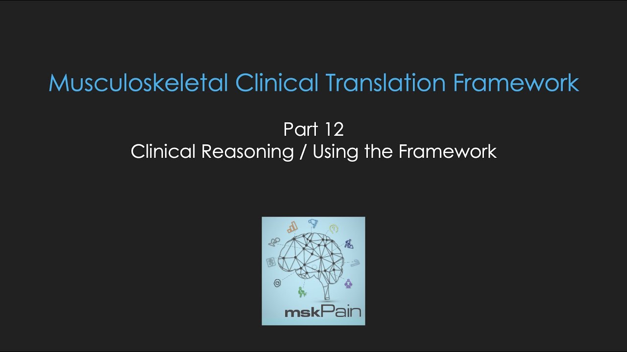Musculoskeletal Clinical Translation Framework. Part 12: Clinical ...