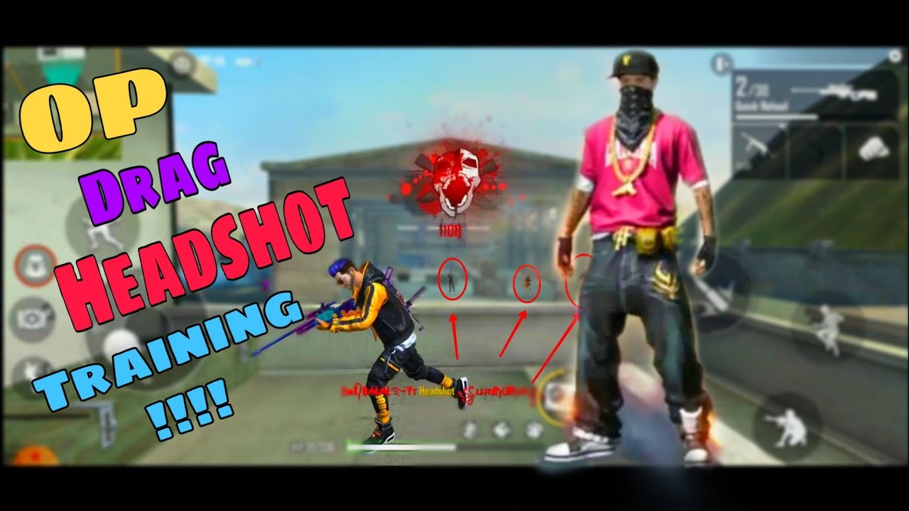 #OP DRAG HEADSHOT TRAINING!!! im A Hacker or! Not??? - YouTube