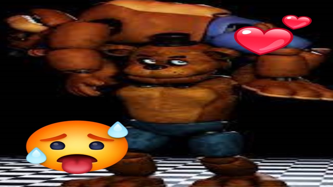 5 reasons why freddy fazbear is hot - YouTube