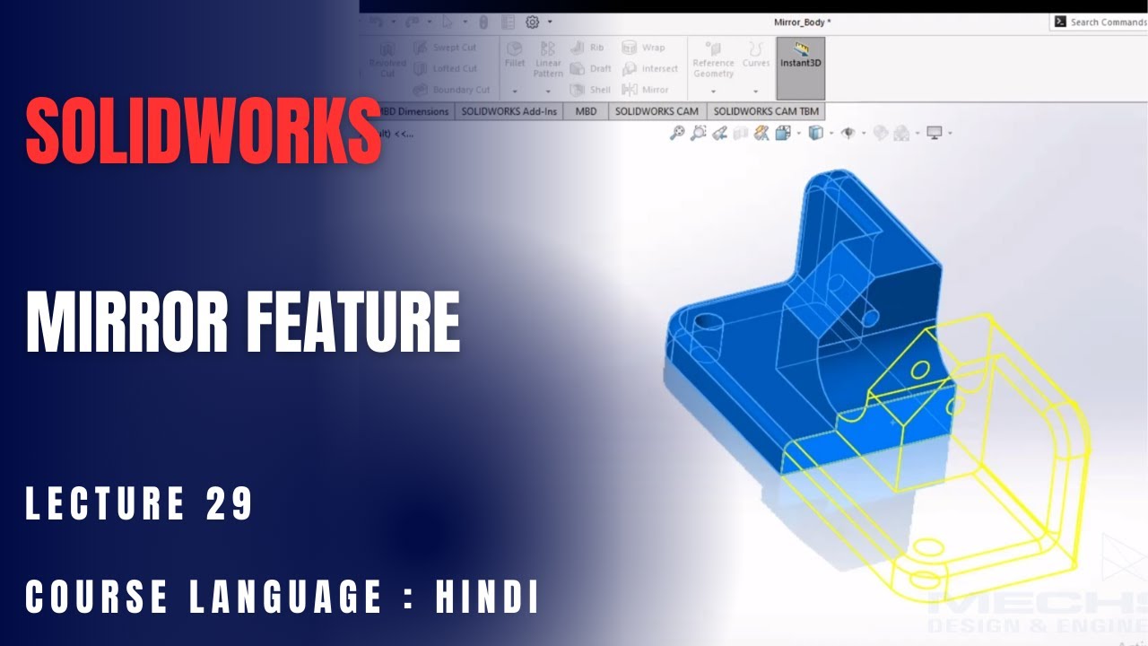 Mirror Feature in SolidWorks: A Complete Guide for Efficient Modeling ...