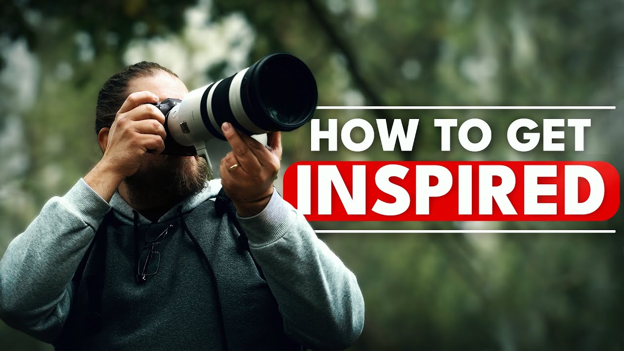 How to Get INSPIRED for Photography | Tutorial Tuesday - YouTube