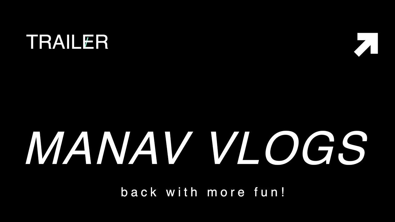 Trailer of Manav Vlogs 4K - YouTube