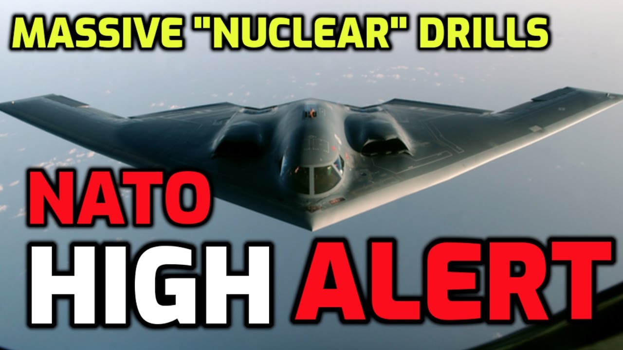 NATO BOMBERS on HIGH ALERT - Run MASSIVE "NUCLEAR" DRILLS in Europe ...