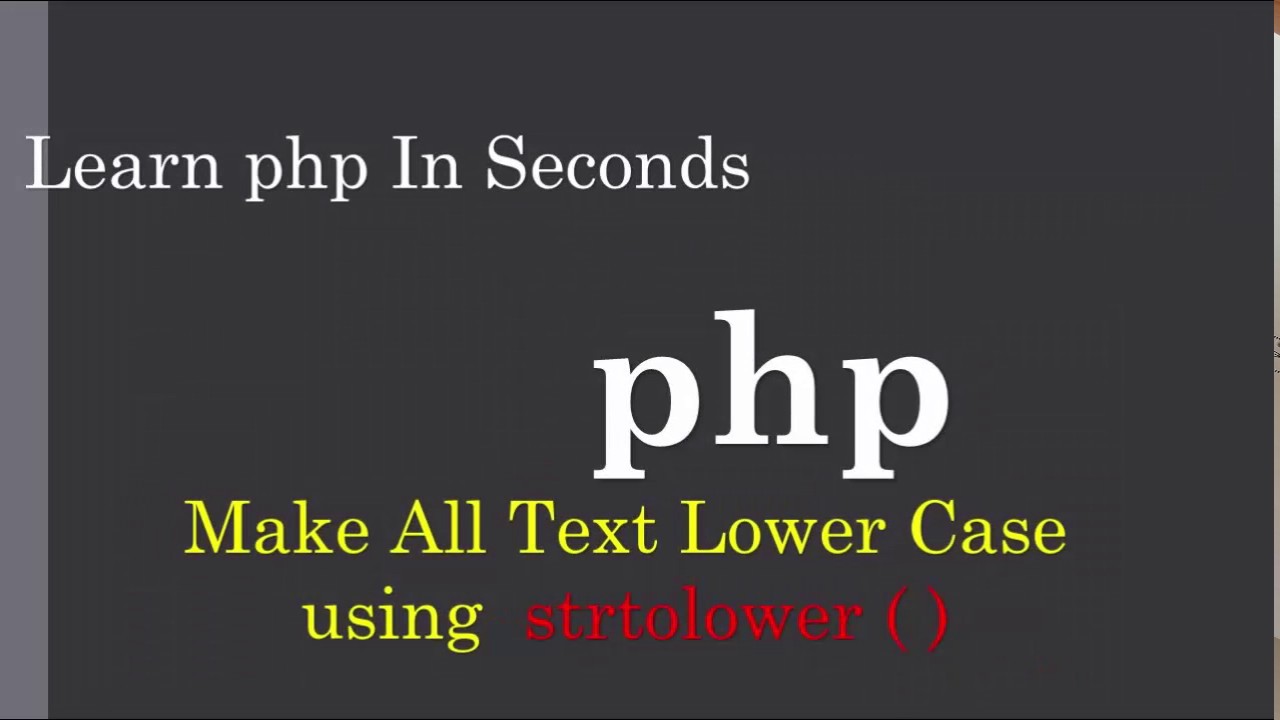 PHP How To Convert All Text Letter To Lower Case YouTube php-how-to-convert-all-text-letter-to-lower-case-youtube