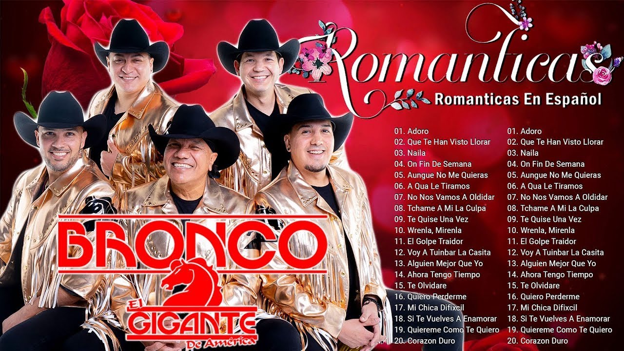 BRONCO 20 GRANDES EXITOS - BRONCO 20 SUPER ÉXITOS ROMÁNTICOS LO MEJOR ...