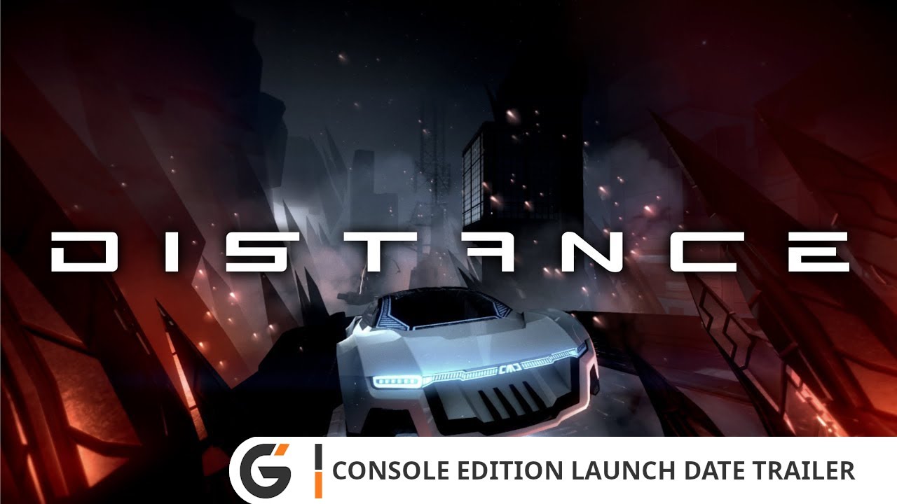 Distance - Console Edition Launch Date trailer - YouTube