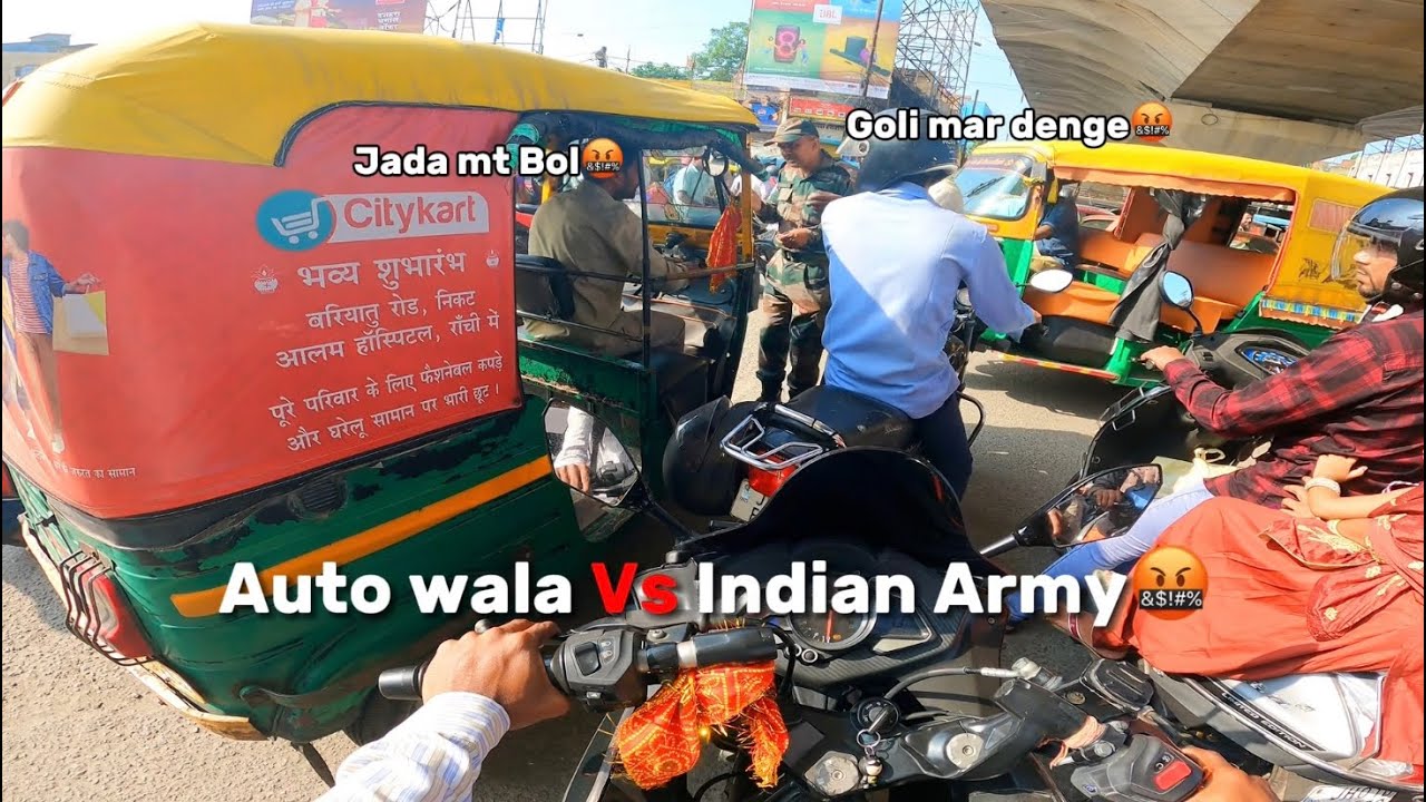 Auto wala or Indian Army Mai hua ladi🤬😡/tradfic mai hua jaam ⚠️/ #rs200 ...