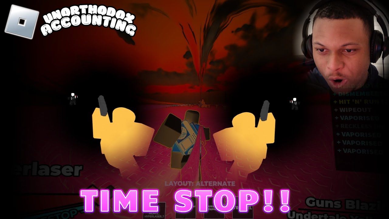 WE CAN STOP TIME?!?!?! | ROBLOX: UNORTHODOX ACCOUNTING - YouTube