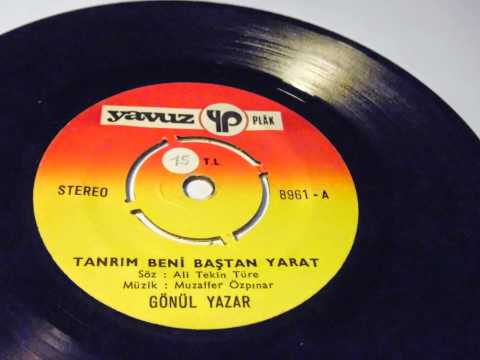gönül yazar gonul , tanrım beni baştan yarat , bak yeşil yeşil PLAK VINYL RECORD 7\