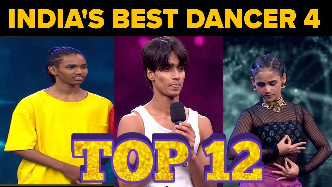 India's Best Dancer 4 Top 12 Contestant | India's Best Dancer Season 4 ...