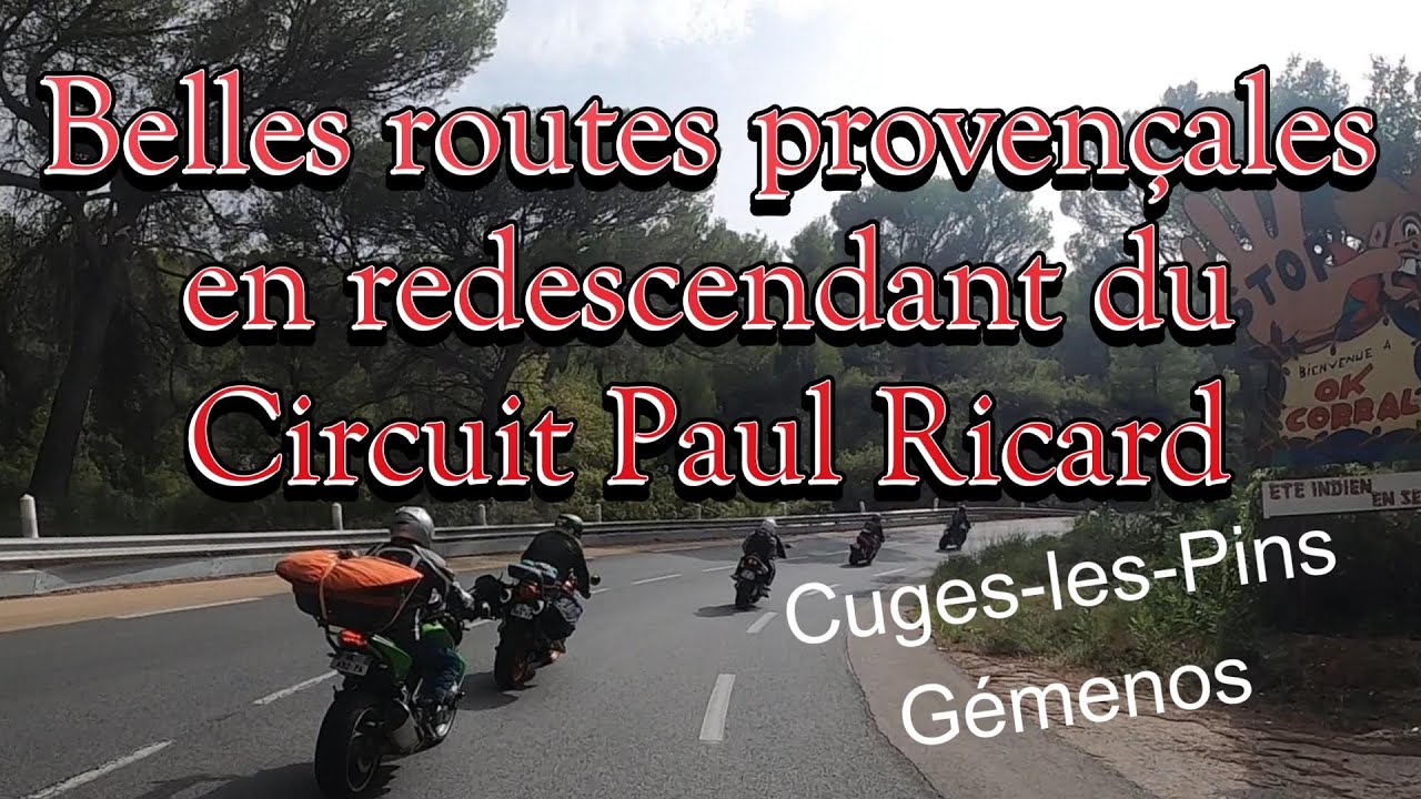Belles routes Provençales entre le circuit Paul Ricard et Aix-en ...