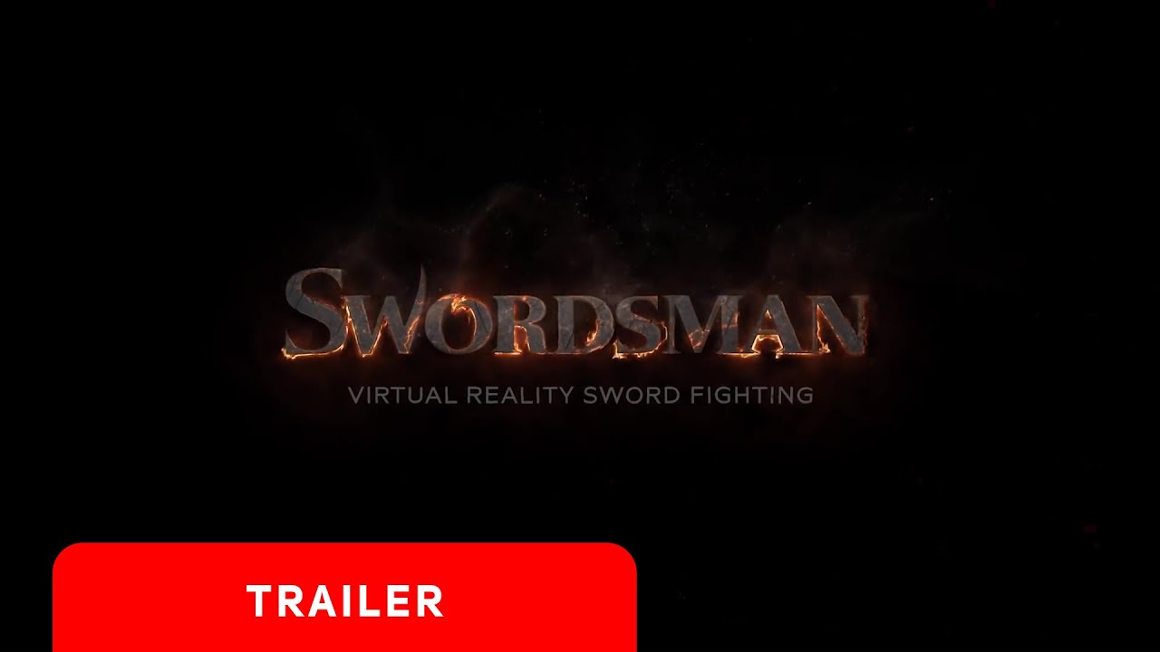 Swordsman VR | Official Gameplay Trailer - YouTube
