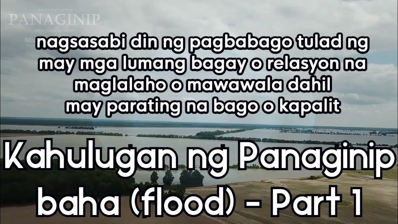 Kahulugan ng panaginip na Baha | Ibig sabihin ng baha sa panaginip | Flood Dream Meaning - Part ...