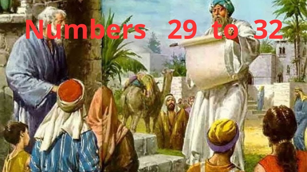ONLINE BIBLE- NUMBERS 29 to 32 - YouTube