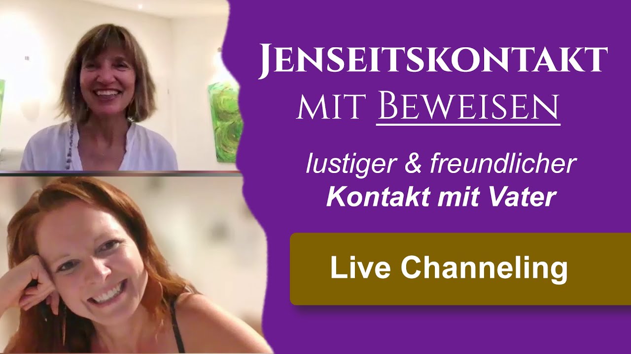 JENSEITSKONTAKT mit BEWEISEN: liebevoller Jenseitskontakt mit Vater ...