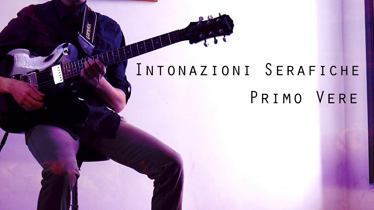 Intonazioni Serafiche - Primo Vere - Loop, Soundscape, Drone - YouTube
