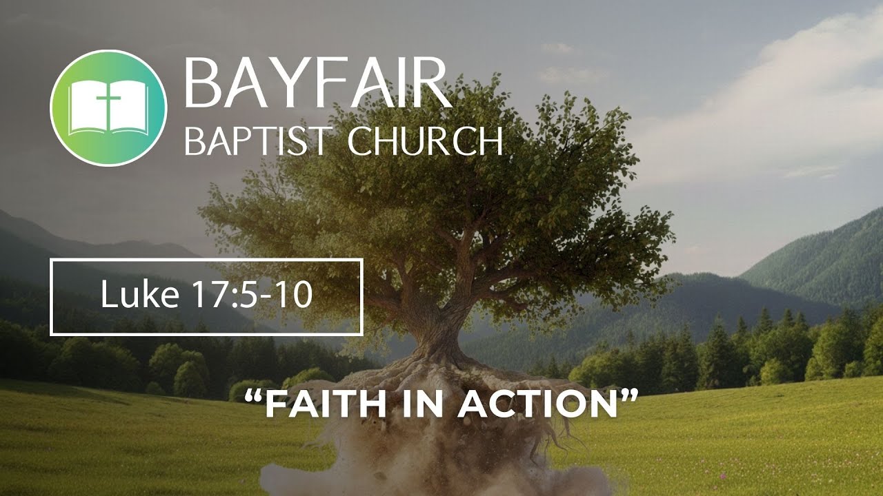 Bayfair Baptist Church - Luke 17:5-10 // January 11th, 2026 - YouTube