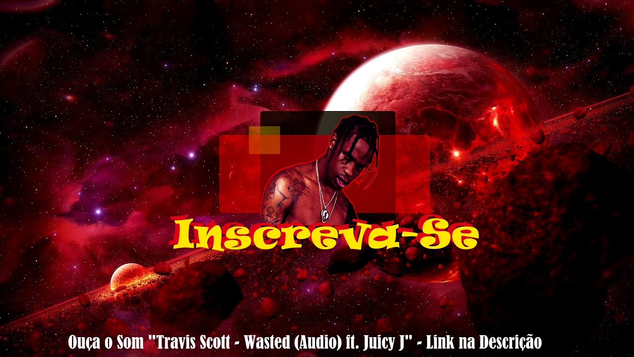 Travis Scott - Wasted (Audio) ft. Juicy J [Beat no mesmo estilo] - YouTube
