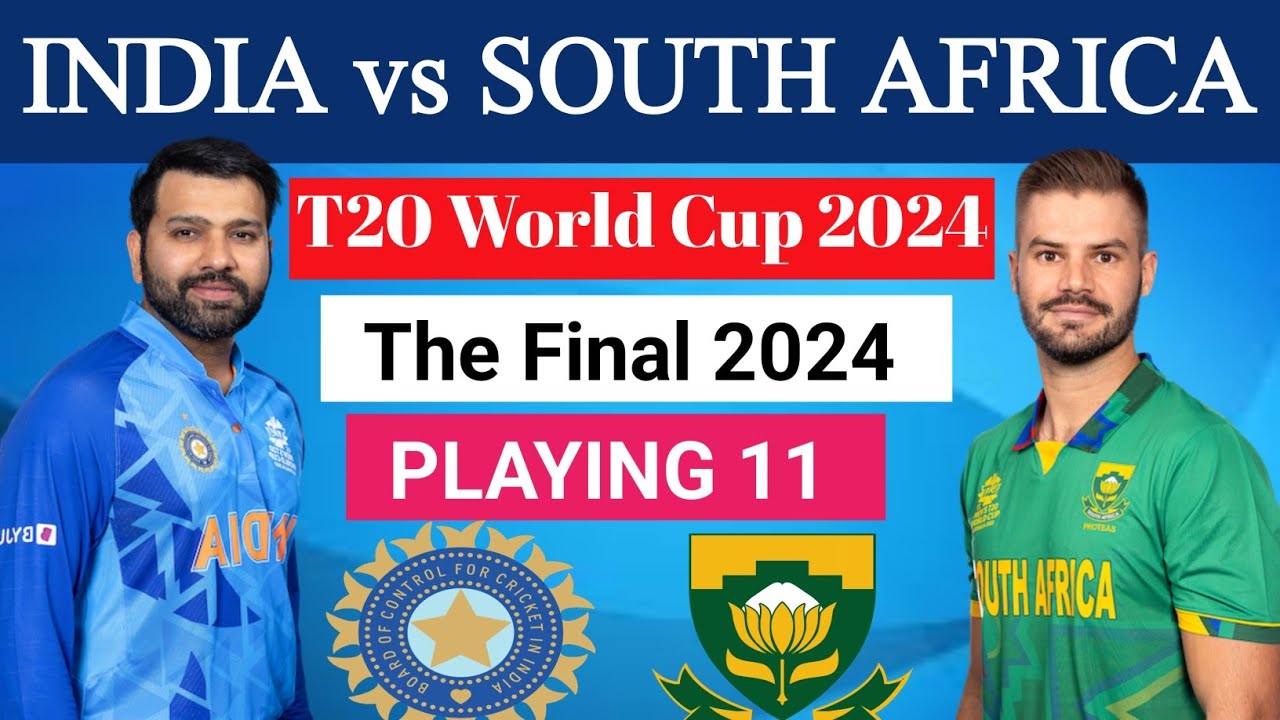 India Vs South Africa ICC T20 World Cup 2024 Final | India Vs South ...