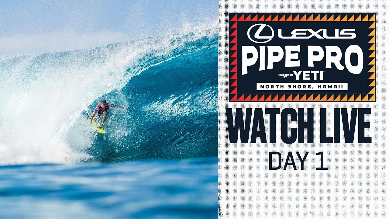 WATCH LIVE Lexus Pipe Pro presented by YETI 2024 - Day 1 - YouTube