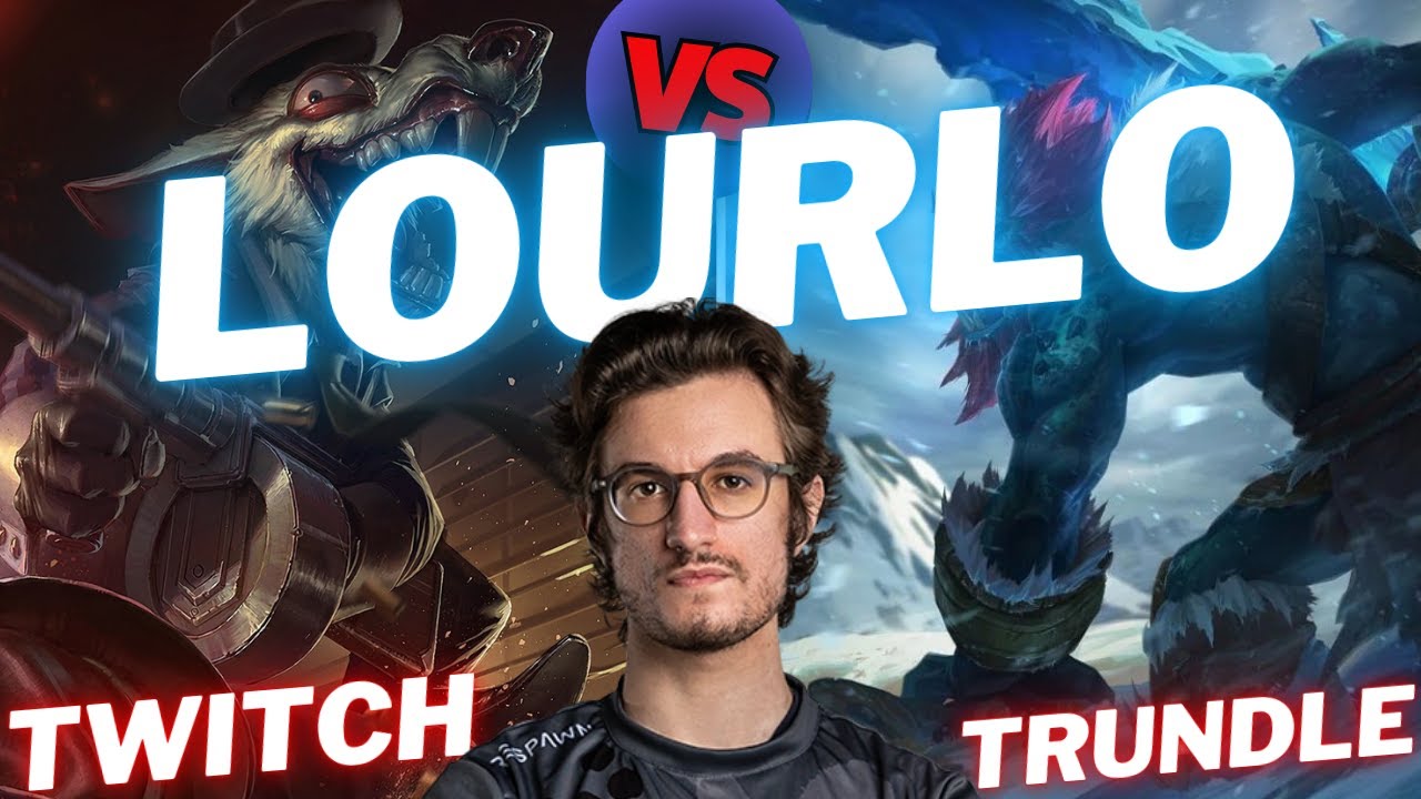 LOURLO | TWITCH VS TRUNDLE | TOP GAMEPLAY | Patch 15.5 / Season 15 | # ...