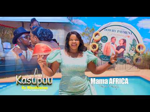 Mama Africa - Kasupuu ka Mheshimiwa (Official 4k video)