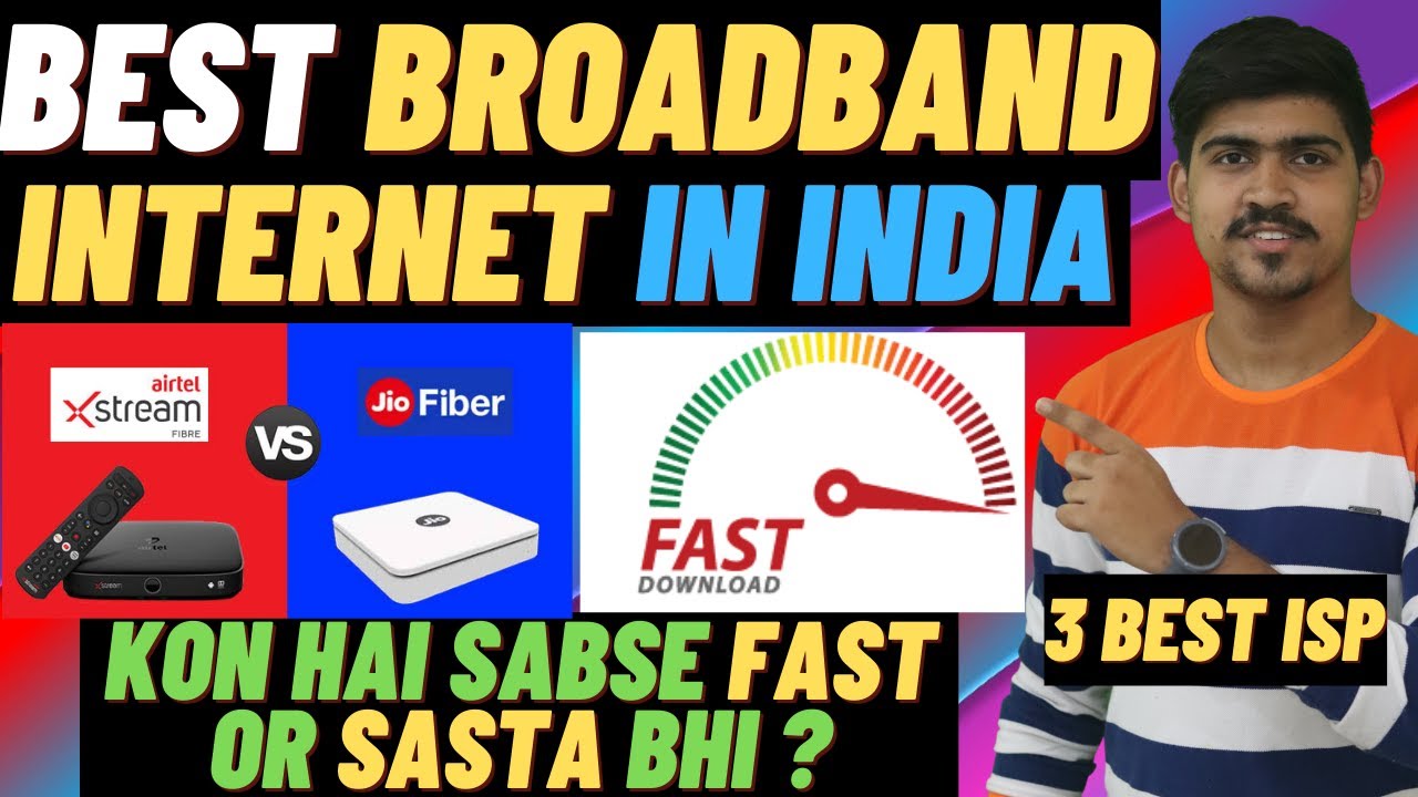 Best Broadband In India | Best Broadband Plan India | Choose The Best ...