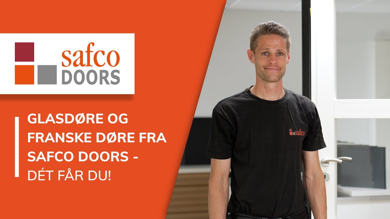 Glasdøre og Franske døre fra Safco Doors - dét får du! - YouTube