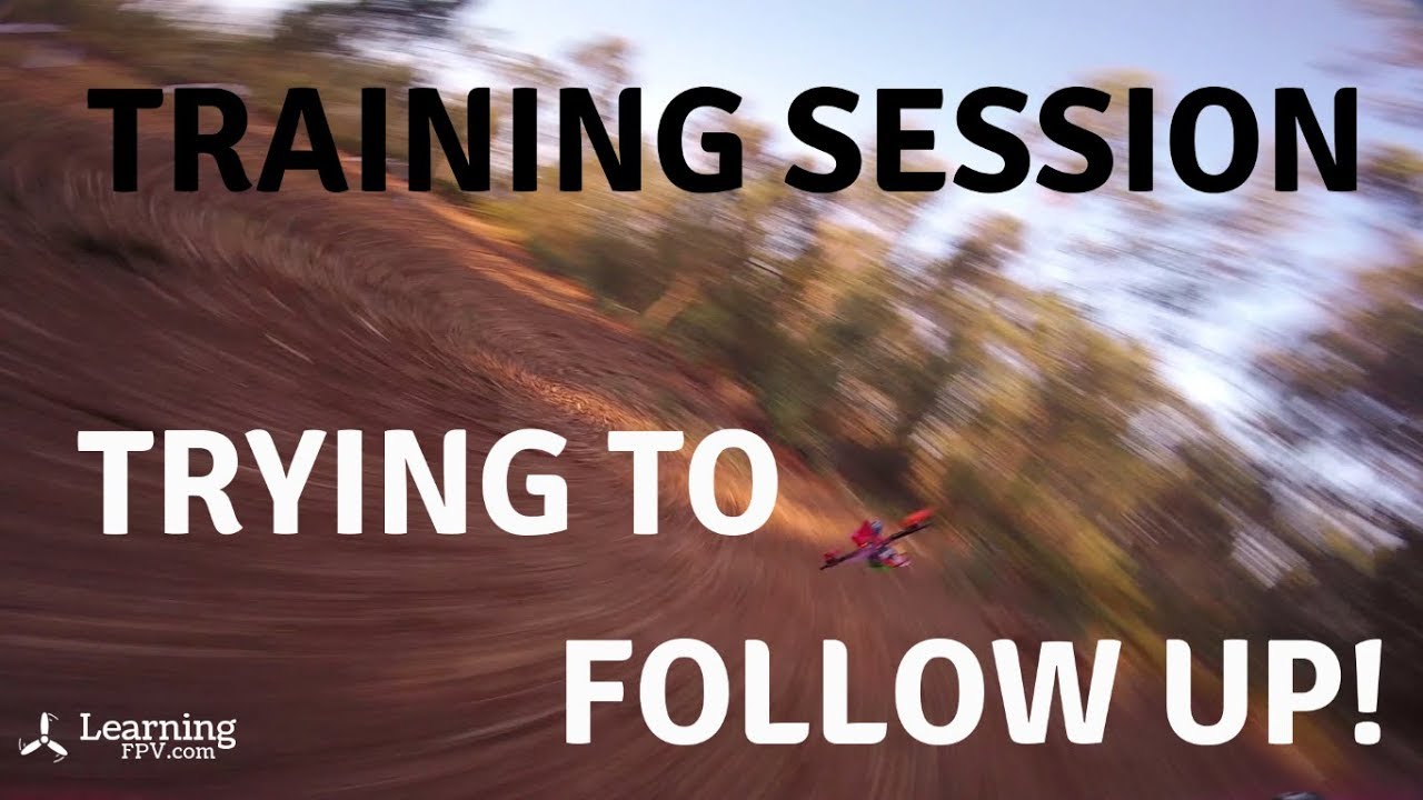 Training Session - Trying to follow up - YouTube